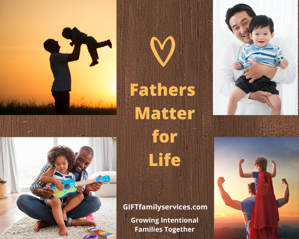Fathers Matter | Growing Intentional Families Together, LLC