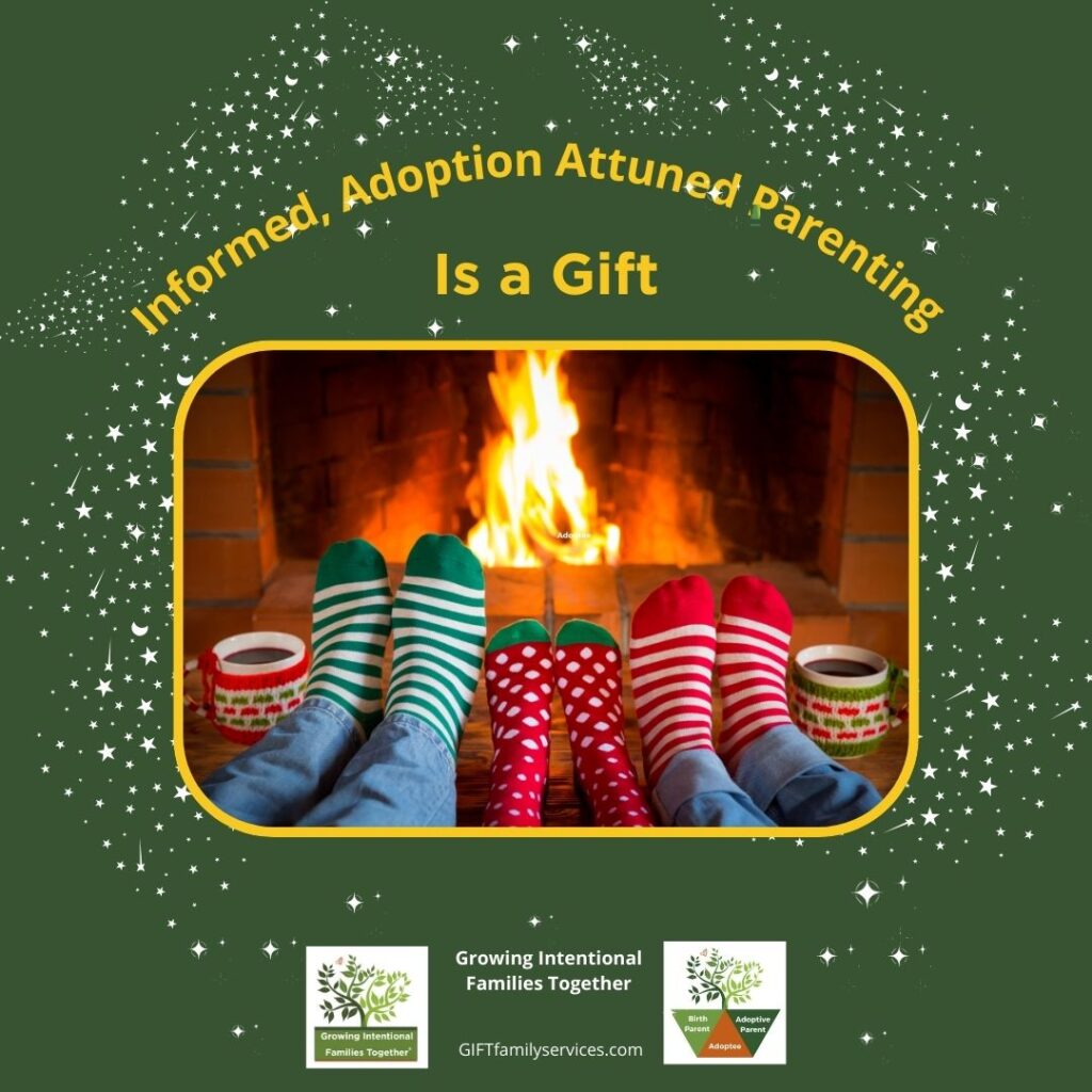 Informed, Adoption Attuned Parenting Is a Gift - Growing Intentional ...